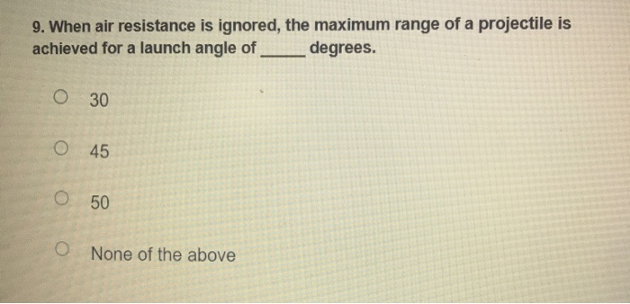 Solved 4. The vertical motion of a projectile is dependent | Chegg.com