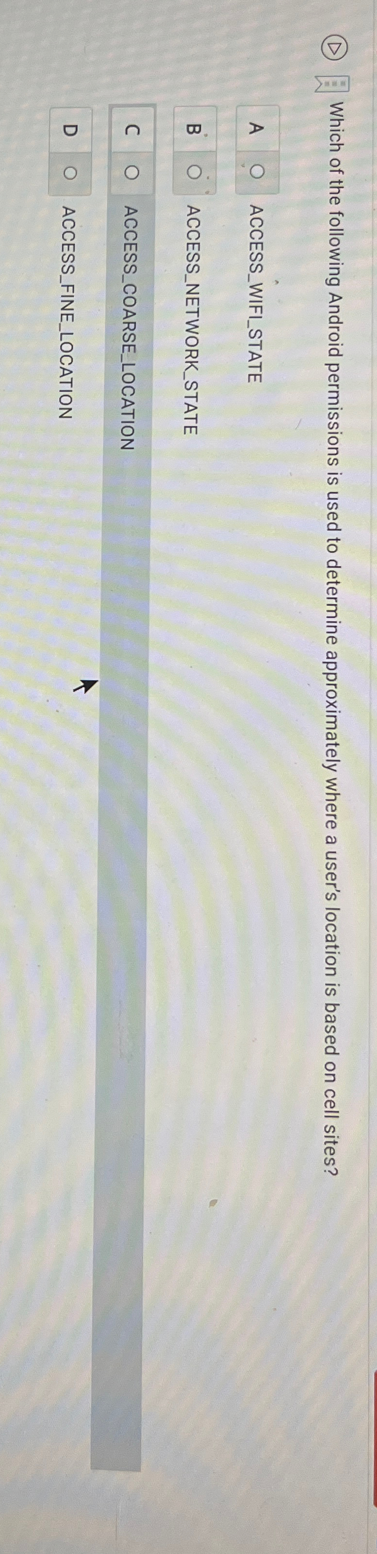 Solved (D) ﻿Which of the following Android permissions is | Chegg.com