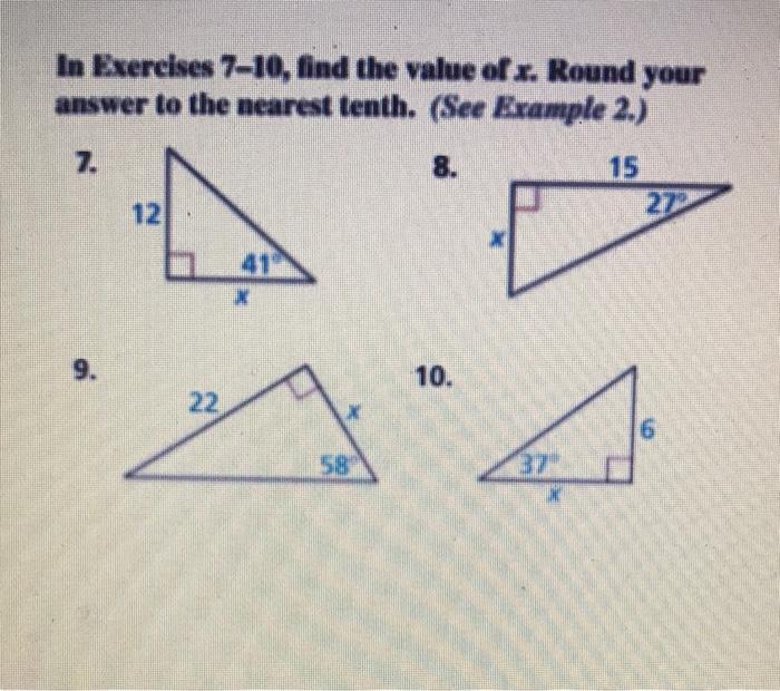 Solved In Exercises 7-10, find the value of x. Round your | Chegg.com