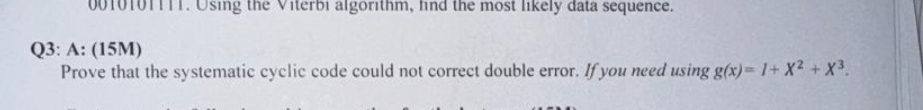 Q3: A: (15M)Prove that the systematic cyclic code | Chegg.com