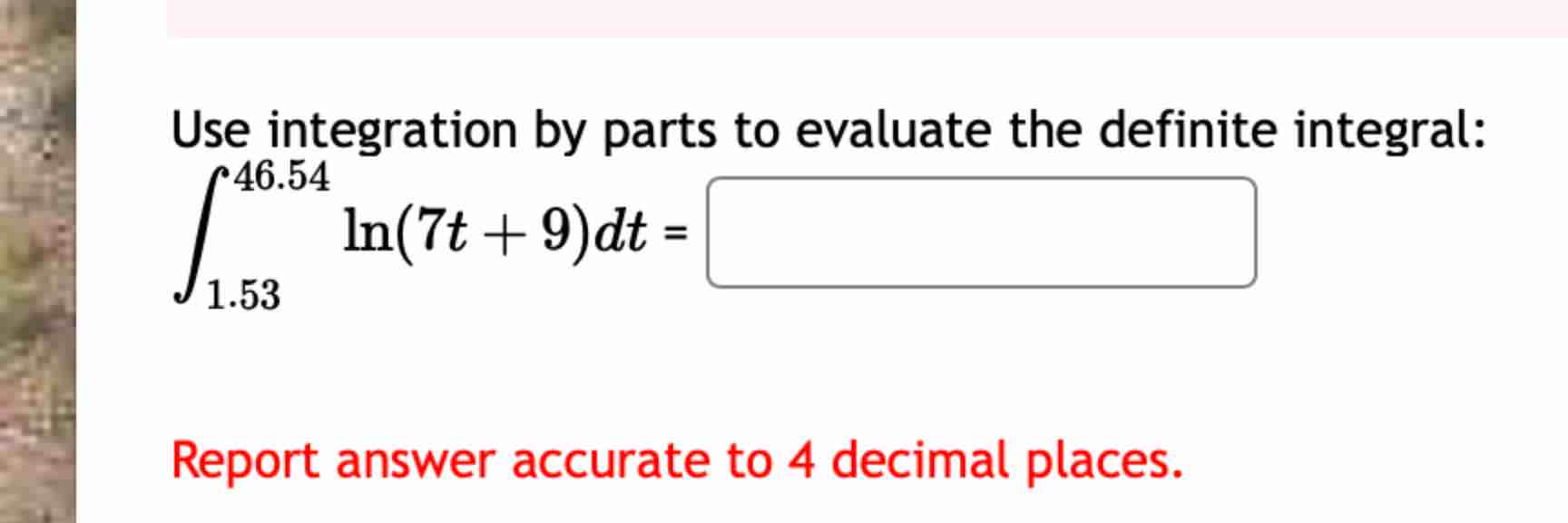 Solved Use integration by ﻿parts to ﻿evaluate the definite | Chegg.com