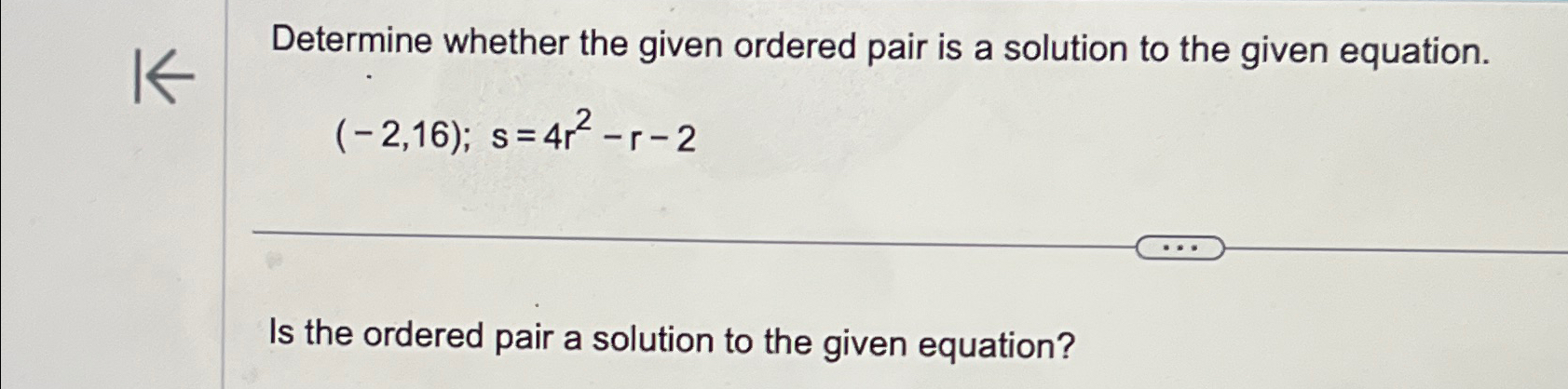 Solved Determine whether the given ordered pair is a | Chegg.com