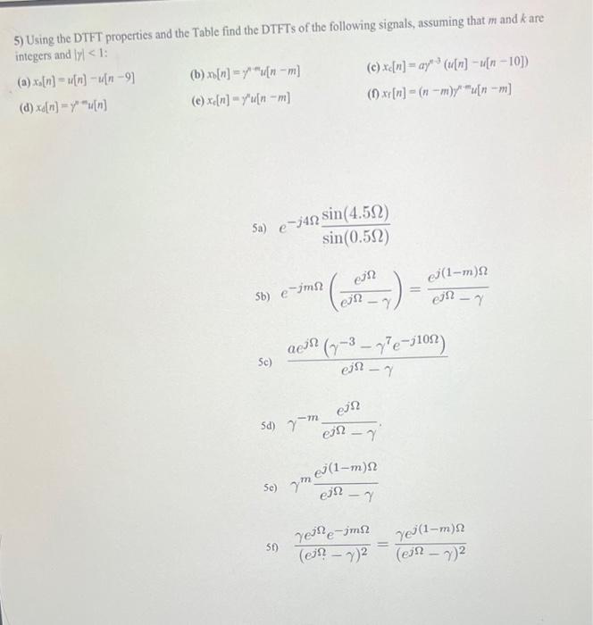 Solved 5) Using the DTFT properties and the Table find the | Chegg.com