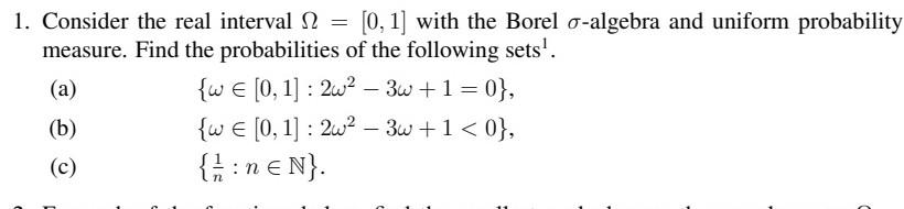 Solved 1. Consider the real interval Ω=[0,1] with the Borel | Chegg.com