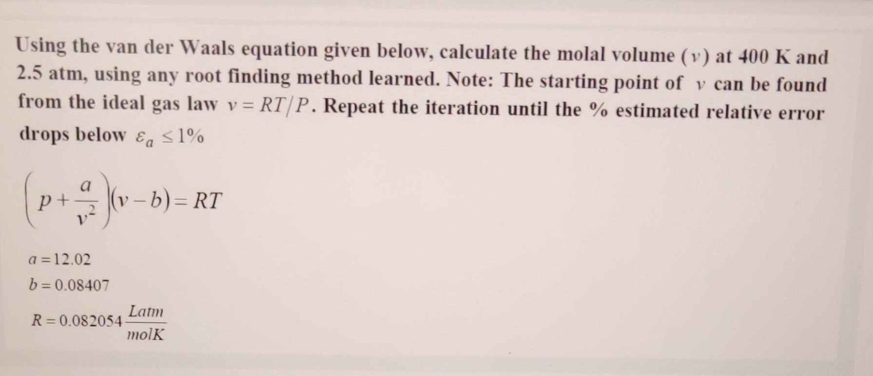 Using the van der Waals equation given below, | Chegg.com