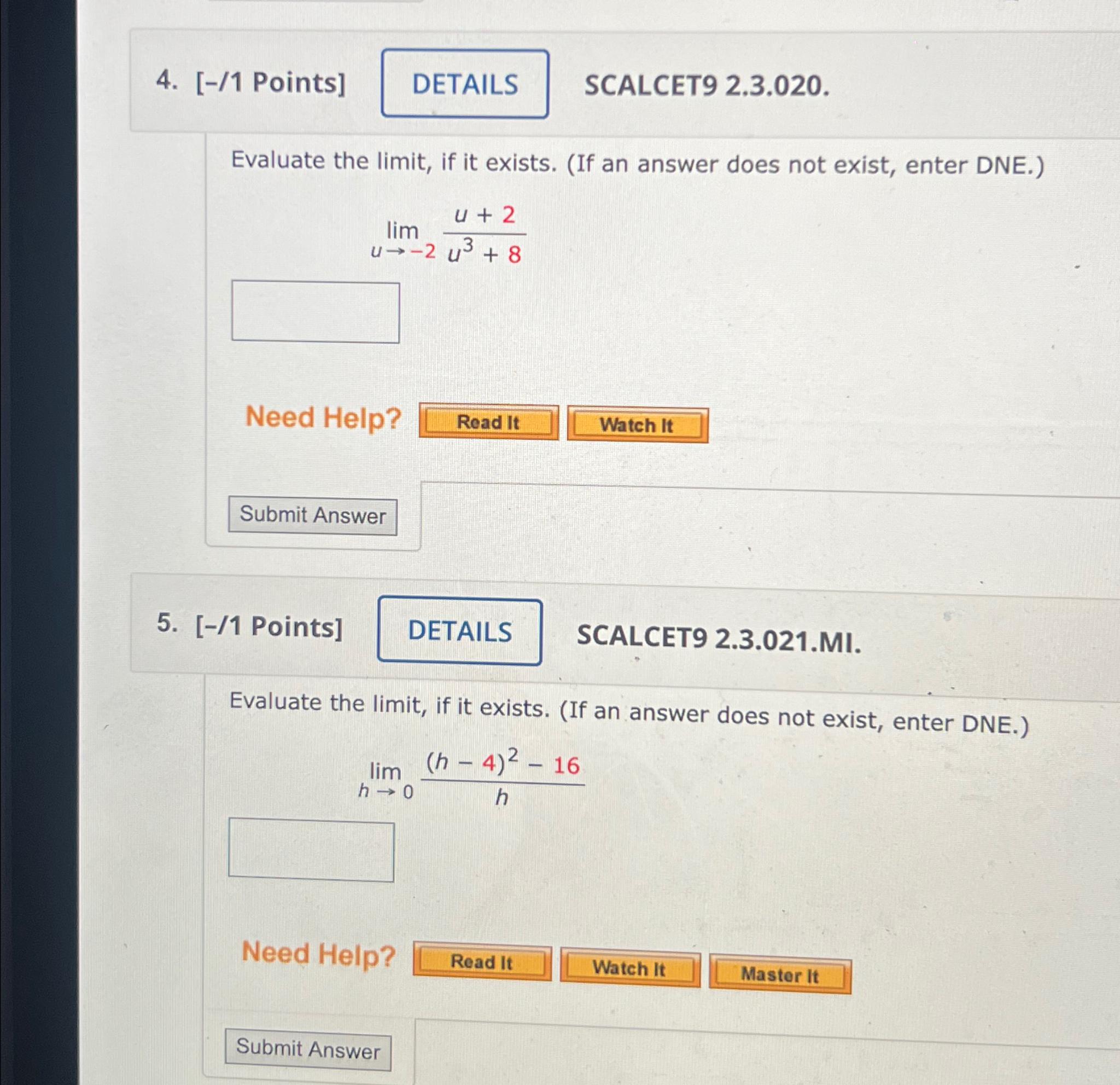 Solved [-/1 ﻿Points]SCALCET9 2.3.020.Evaluate the limit, ﻿if | Chegg.com