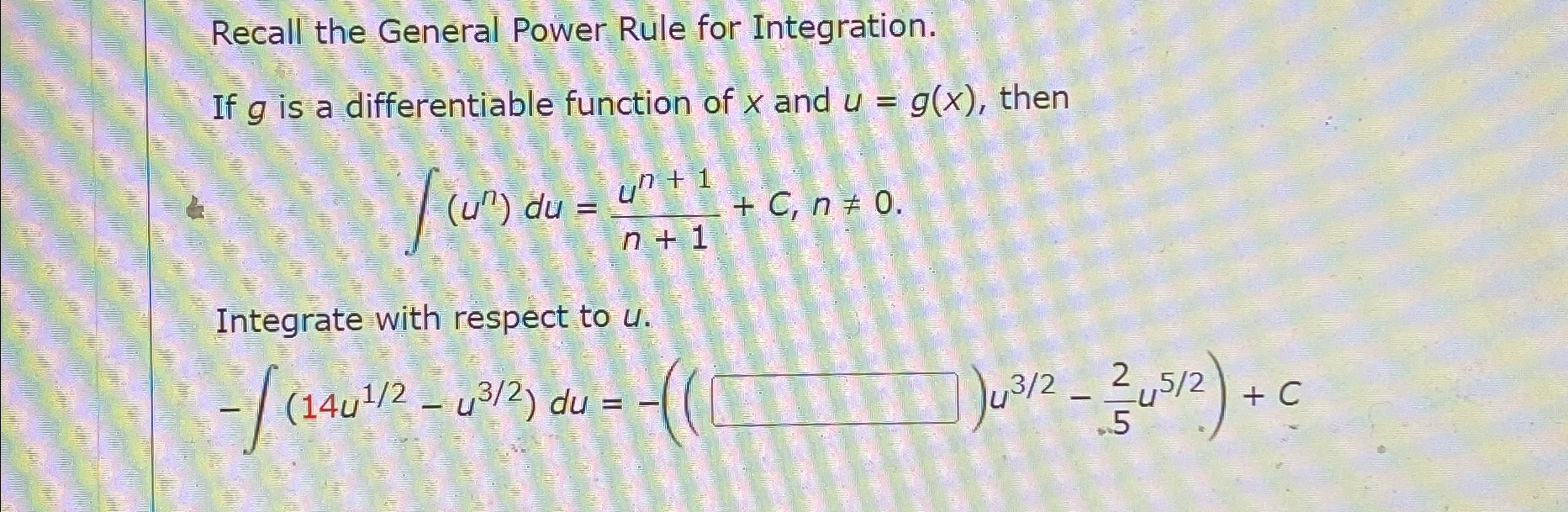Solved Recall the General Power Rule for Integration.If g | Chegg.com