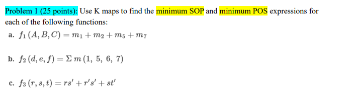 Solved Problem 1 ( 25 ﻿points): Use K ﻿maps to find the | Chegg.com