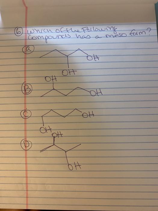 Solved 6 which of the Following Compounds has a meso form? | Chegg.com