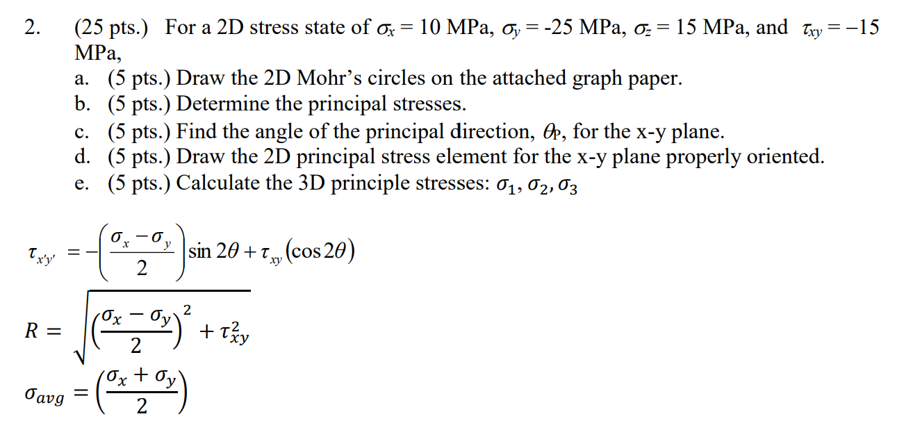 Solved (25 ﻿pts.) ﻿For a 2D stress state of | Chegg.com