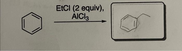 Solved EtCl (2 equiv), | Chegg.com