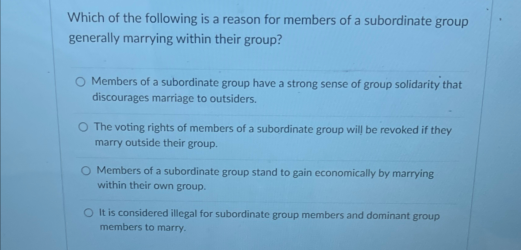 Solved Which of the following is a reason for members of a | Chegg.com