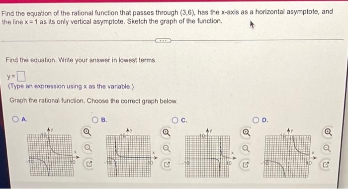 Solved Find the equation of the rational function that | Chegg.com