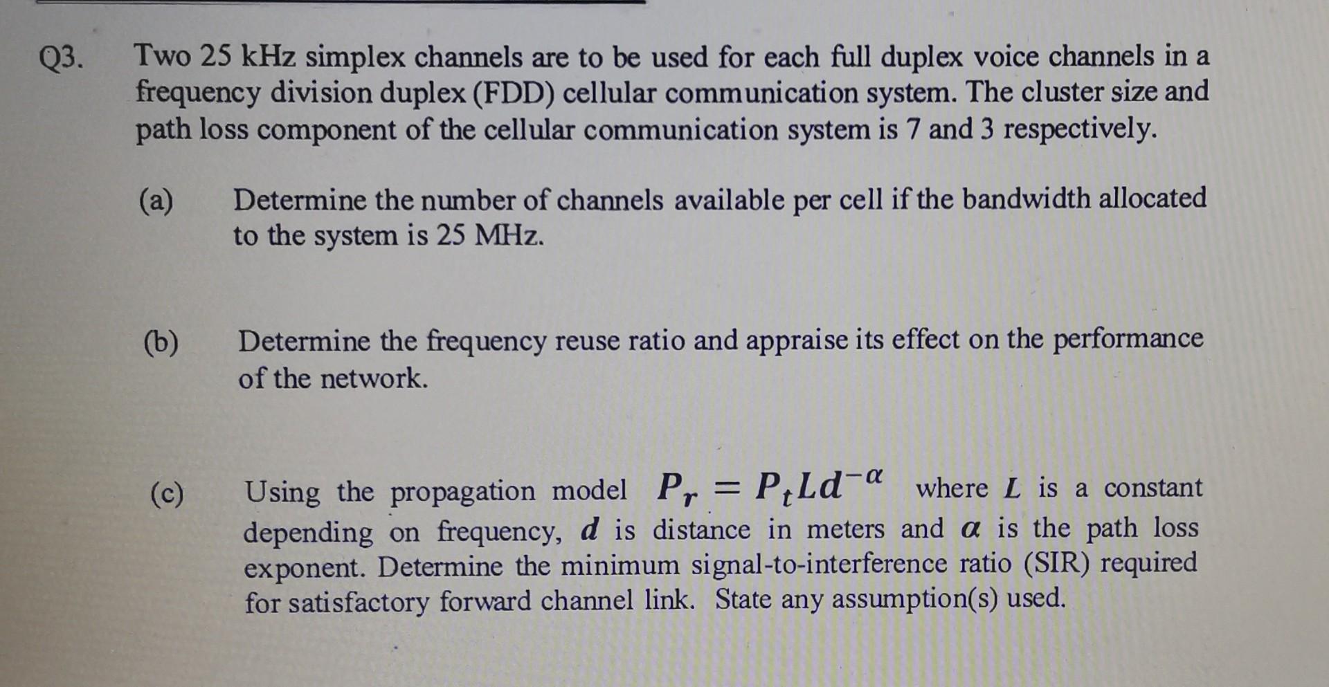 Solved Q3. Two 25 kHz simplex channels are to be used for | Chegg.com