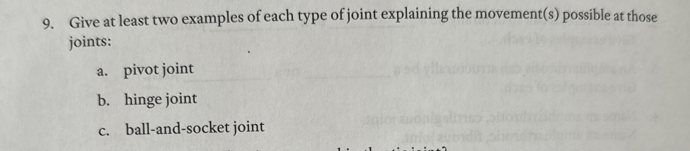 Solved Give at least two examples of each type of joint | Chegg.com