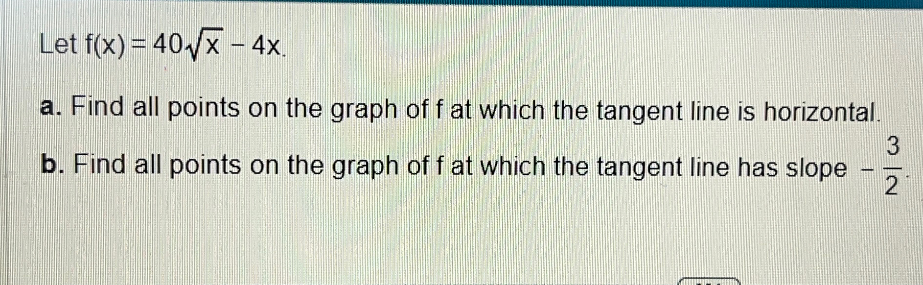 Solved Let f(x)=40x2-4x.a. ﻿Find all points on the graph of | Chegg.com