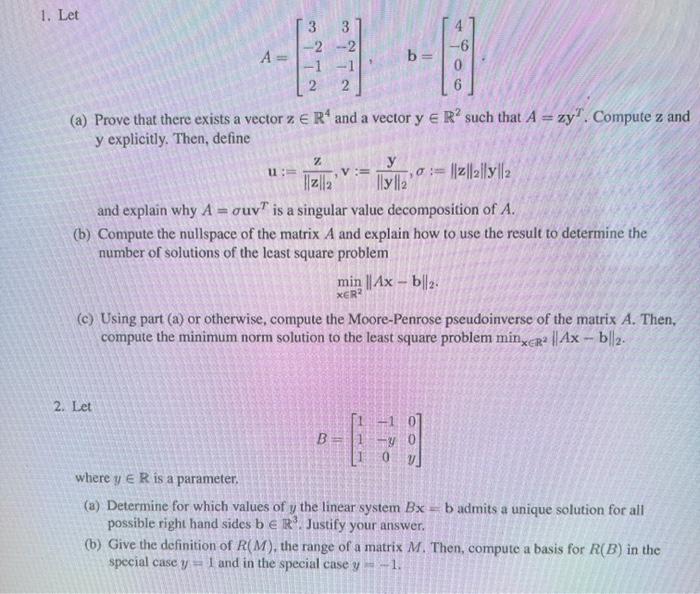 Solved A=⎣⎡3−2−123−2−12⎦⎤,b=⎣⎡4−606⎦⎤ (a) Prove that there | Chegg.com