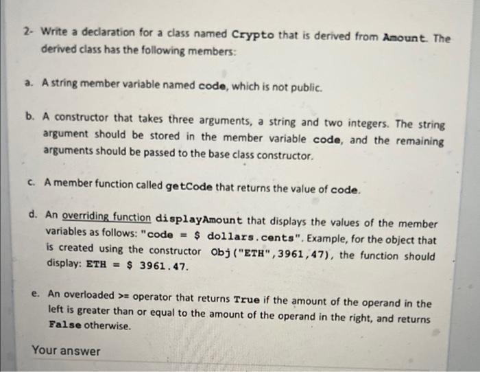 Solved 2. Write a declaration for a class named Crypto that | Chegg.com