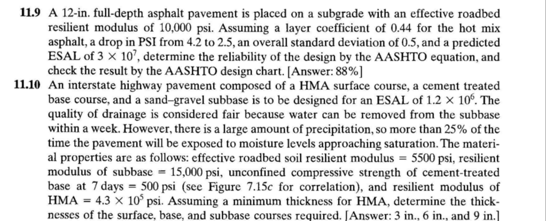 Solved - ﻿Problem 1:A new flexible pavement is to be built | Chegg.com