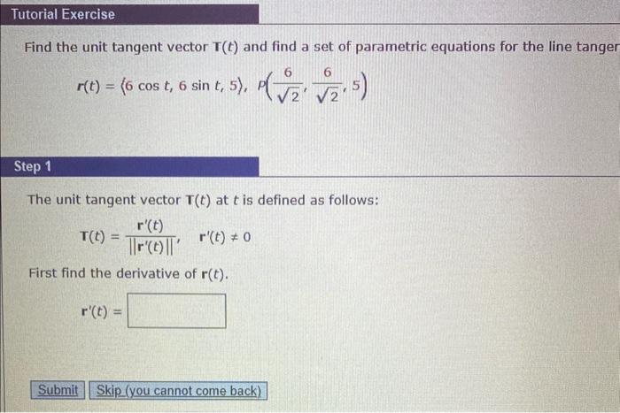 Solved Find the unit tangent vector T(t) and find a set of | Chegg.com