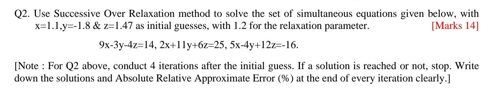 Solved Q2. ﻿Use Successive Over Relaxation method to solve | Chegg.com