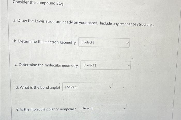 Solved Consider the compound SO3. a. Draw the Lewis | Chegg.com