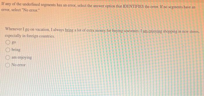 If any of the underlined segments has an error, | Chegg.com
