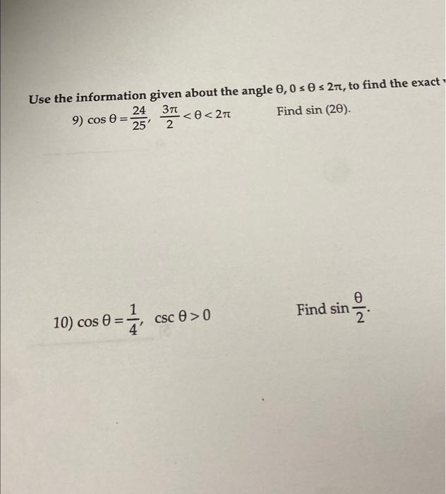 Solved Use the information given about the angle θ,0≤θ≤2π, | Chegg.com