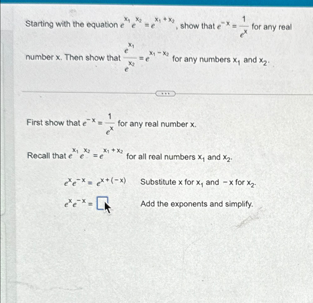 Solved Starting with the equation ex1ex2=ex1+x2, ﻿show that | Chegg.com