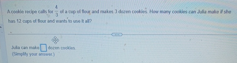 Solved A cookie recipe calls for 43 ﻿of a cup of flour and | Chegg.com