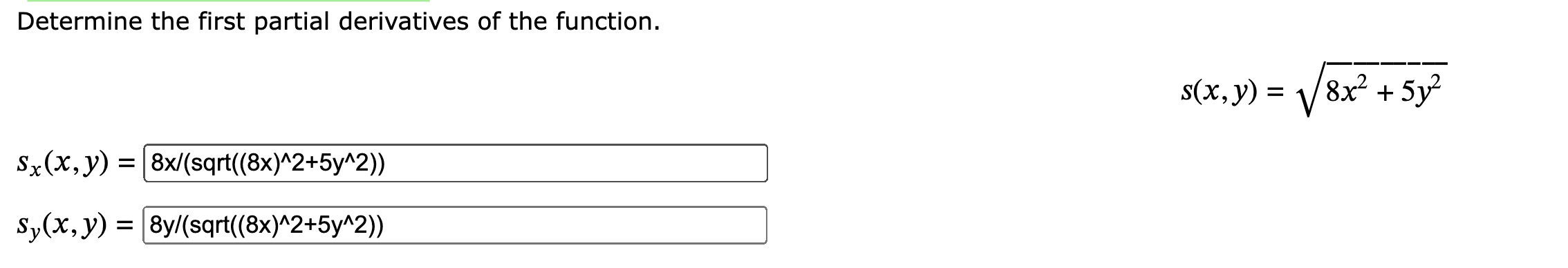 Solved Determine the first partial derivatives of ﻿the | Chegg.com