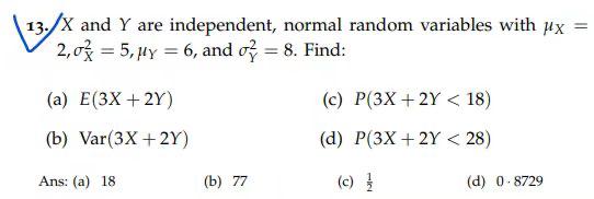 Solved X and Y are Independent Normal Random Variables