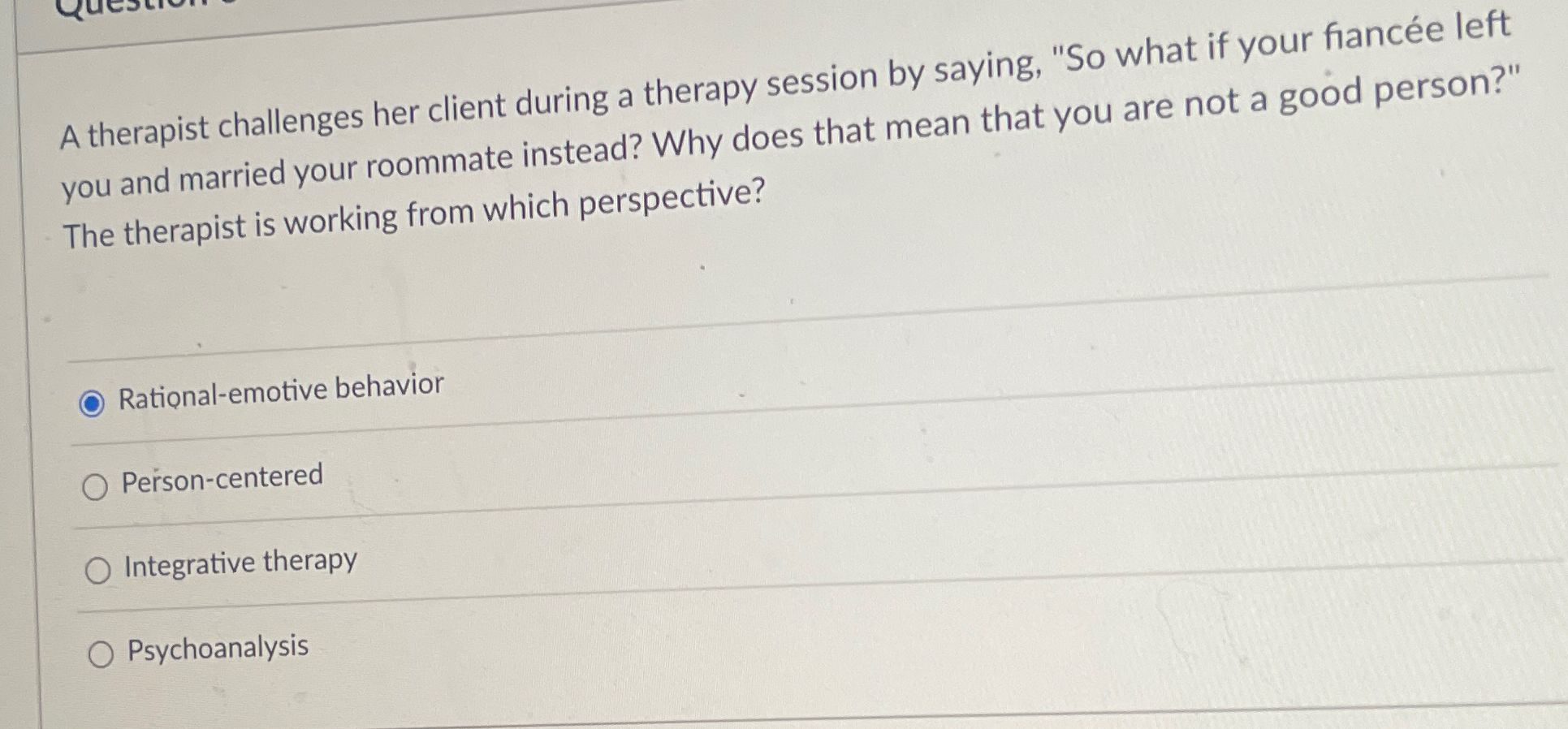 Solved A therapist challenges her client during a therapy | Chegg.com