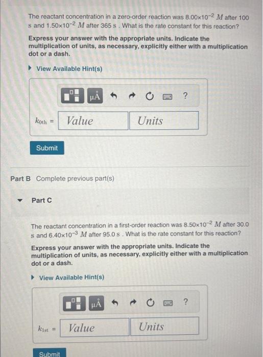 Solved The Reactant Concentration In A Zero Order Reaction