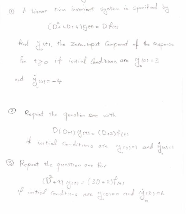 Solved 1 A Linear Time Invariant System Is Specified By