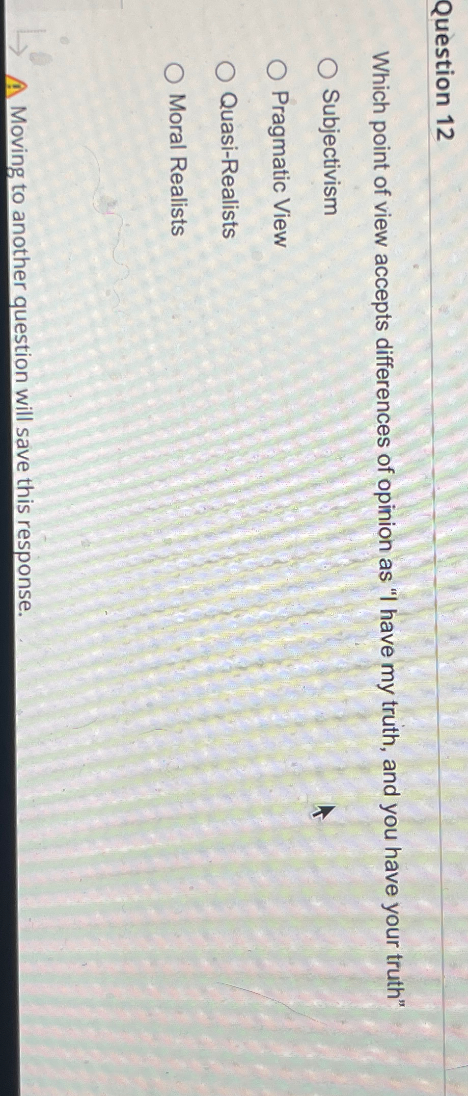 Solved Question 12Which point of view accepts differences of | Chegg.com