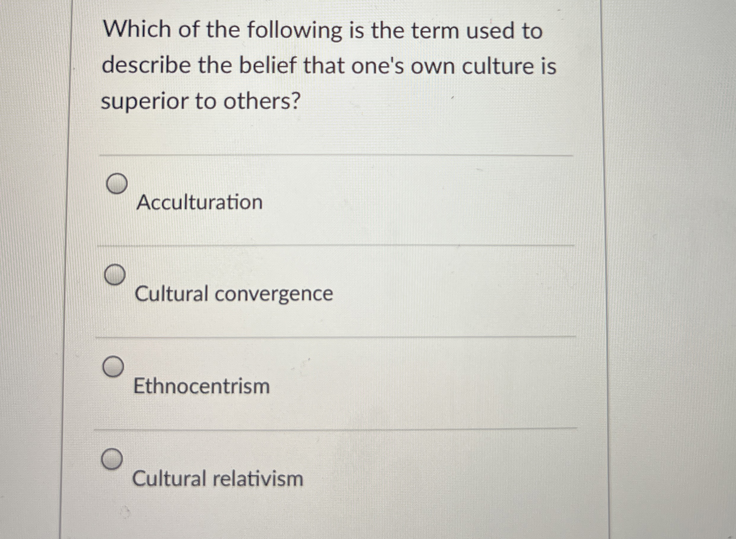 Solved Which of the following is the term used to describe | Chegg.com