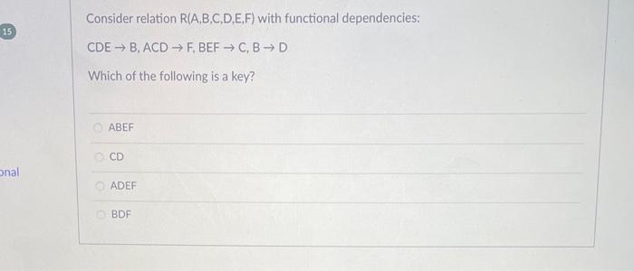 Solved Consider relation R(A,B,C,D) with functional | Chegg.com