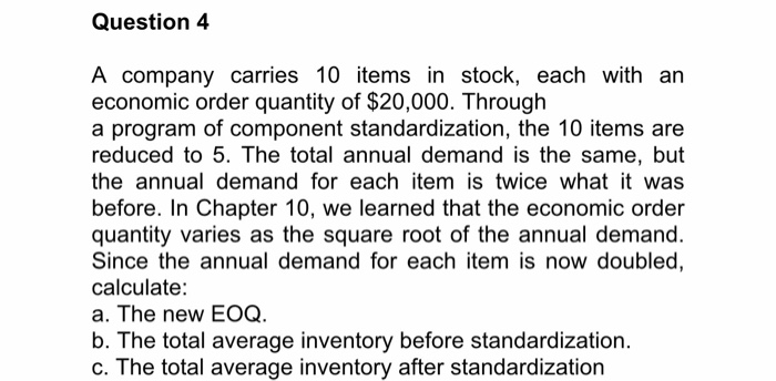 Solved Question 4 A company carries 10 items in stock, each | Chegg.com