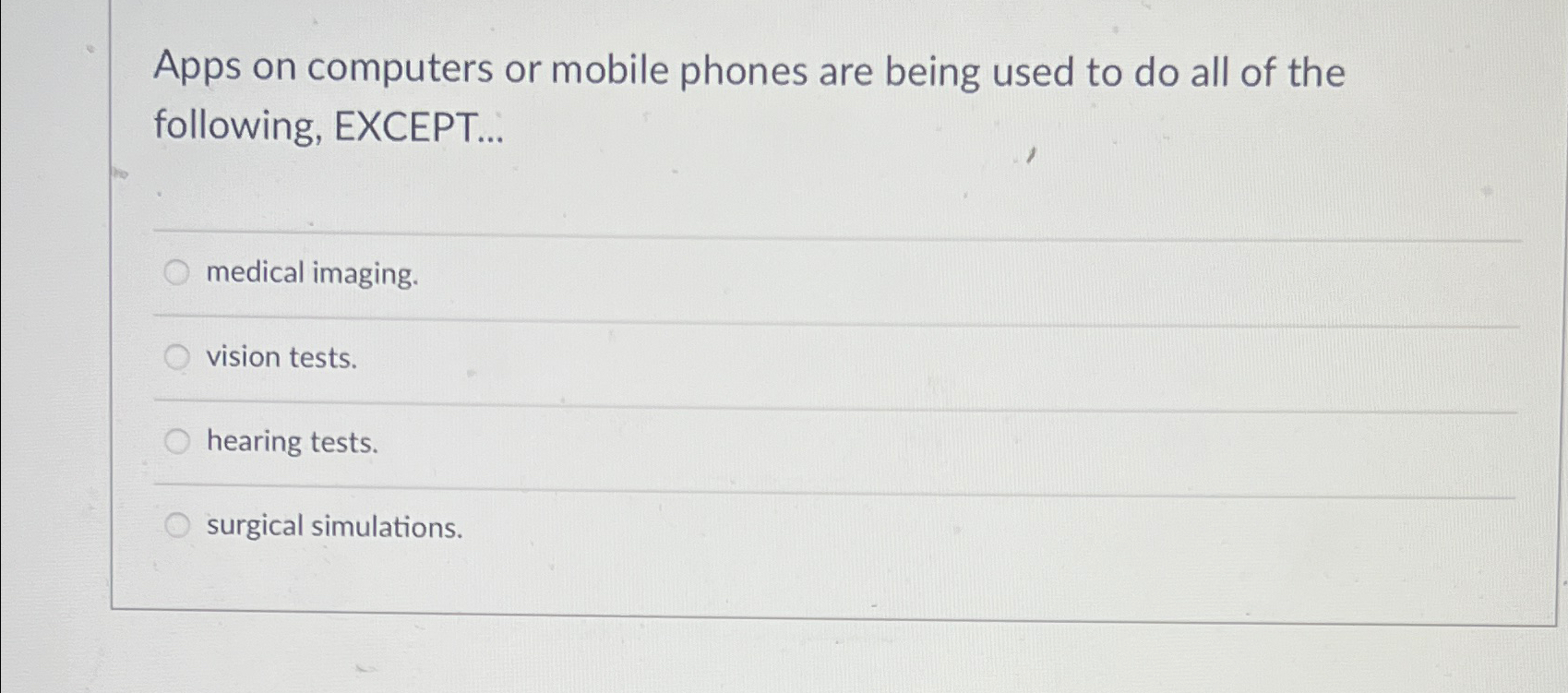 Solved Apps on computers or mobile phones are being used to | Chegg.com