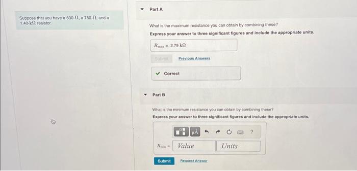 Solved Suppose that you have a 630−Ω, a 760−Ω, and a 1.40−kΩ | Chegg.com