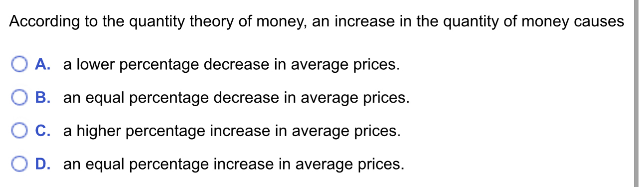 Solved According to the quantity theory of money, an | Chegg.com
