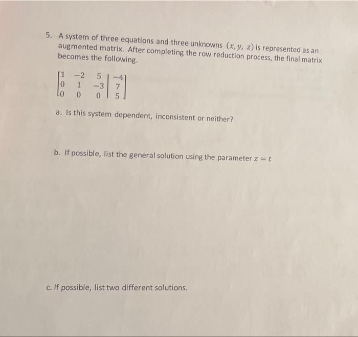 Solved 5. A system of three equations and three unknowns (x, | Chegg.com
