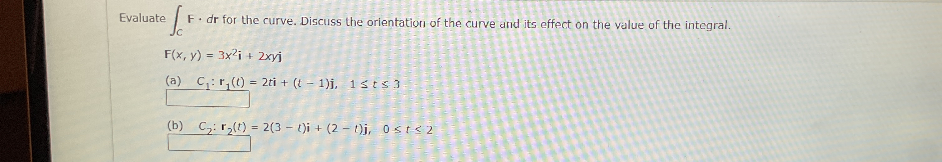 Solved Evaluate ∫C﻿F*dr ﻿for the curve. Discuss the | Chegg.com