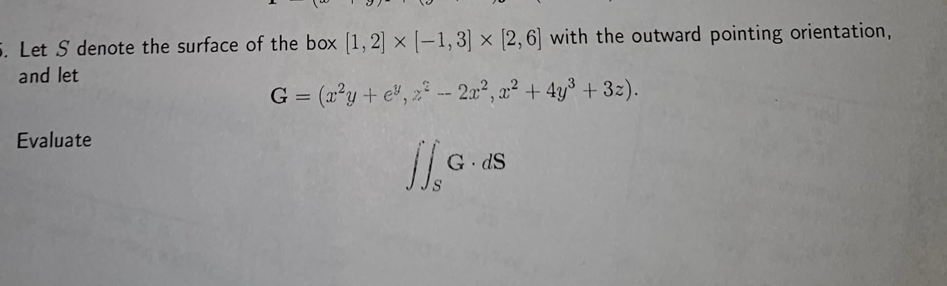 Solved Let S denote the surface of the box | Chegg.com