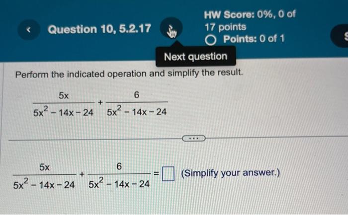 Solved Perform the indicated operation and simplify the | Chegg.com