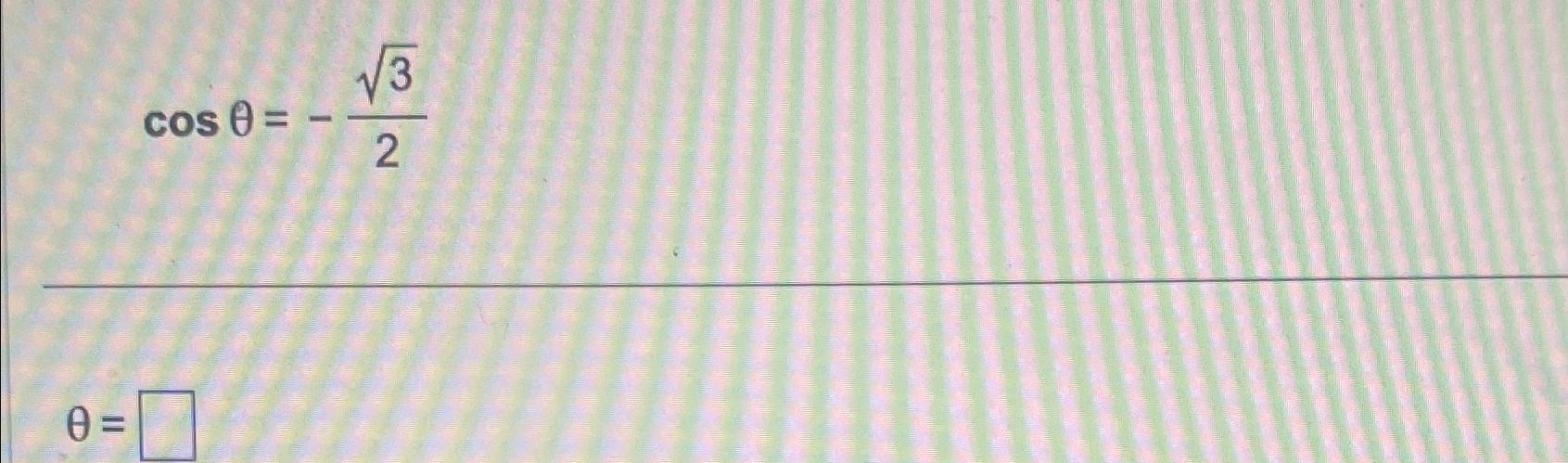 Solved Cosθ 322θ