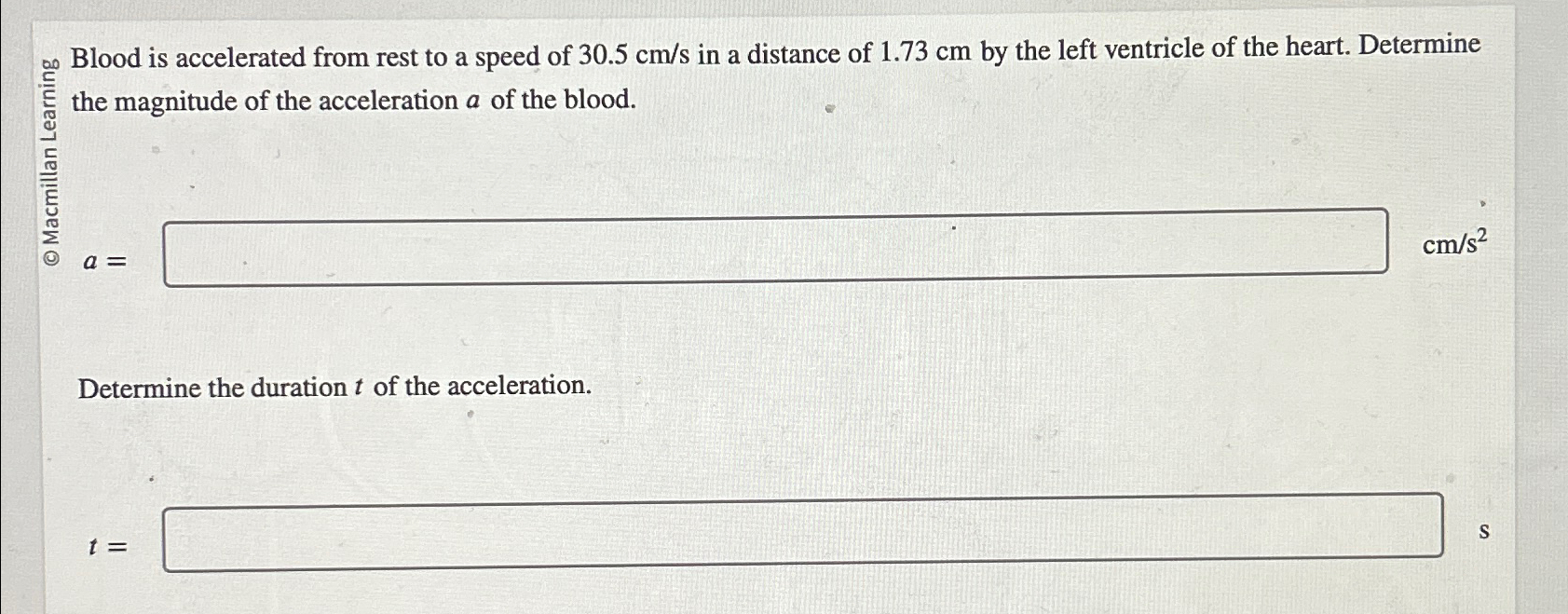 Solved Blood is accelerated from rest to a speed of 30.5cms | Chegg.com