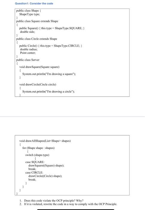 Solved Does this code violate the OCP principle? Why?If it | Chegg.com