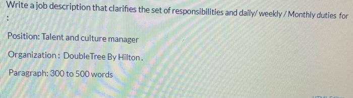 write a job description that clarifies the set of | Chegg.com